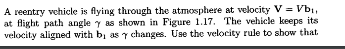 Solved A reentry vehicle is flying through the atmosphere at | Chegg.com