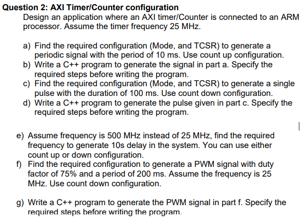 Question 2: AXI Timer/Counter configuration Design an | Chegg.com