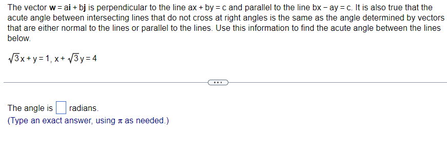 Solved The vector \\( \\mathbf{w}=\\mathbf{a} | Chegg.com