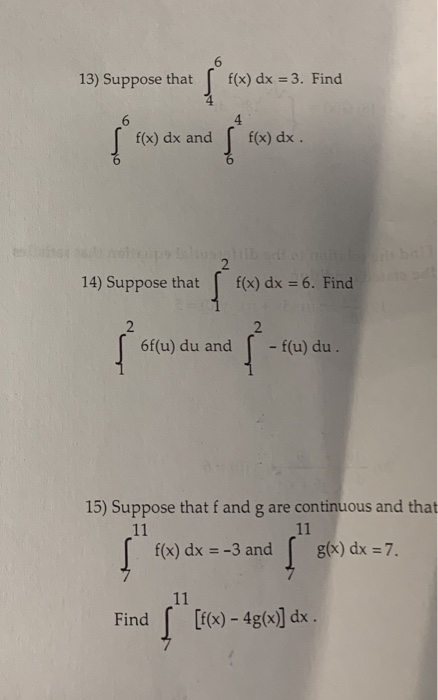 Solved 13) Suppose that f(x) dx -3. Find 6 4 f(x) dx andf(x) | Chegg.com