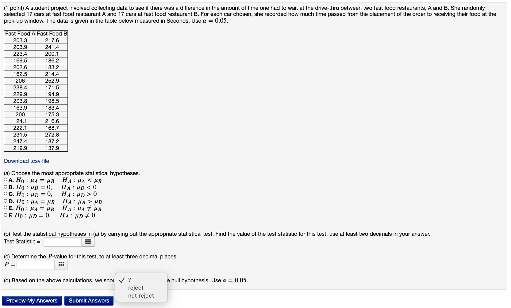 Solved (1 point) A student project involved collecting data | Chegg.com