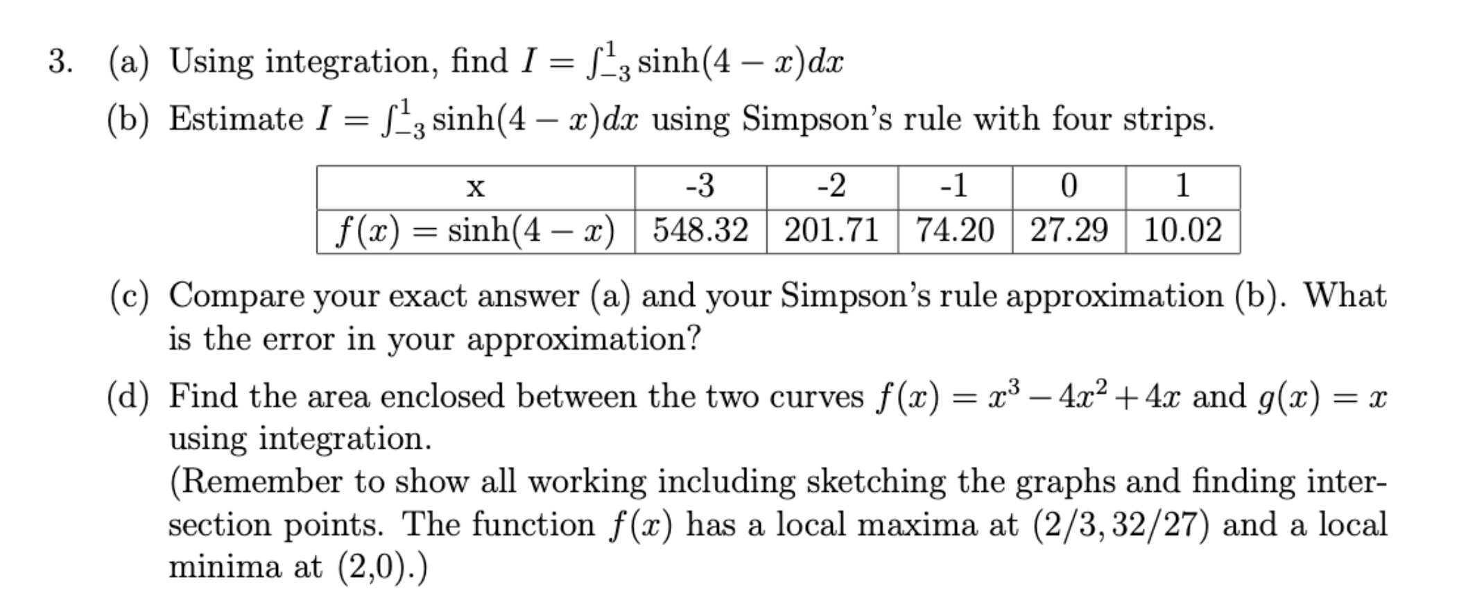 Solved (a) Using integration, find I=∫−31sinh(4−x)dx (b) | Chegg.com