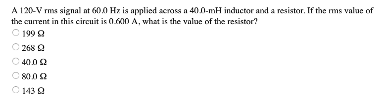 Solved A 120-V rms signal at 60.0 Hz is applied across a | Chegg.com