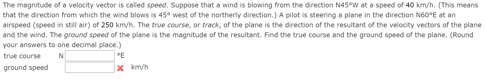 Solved The magnitude of a velocity vector is called speed. | Chegg.com