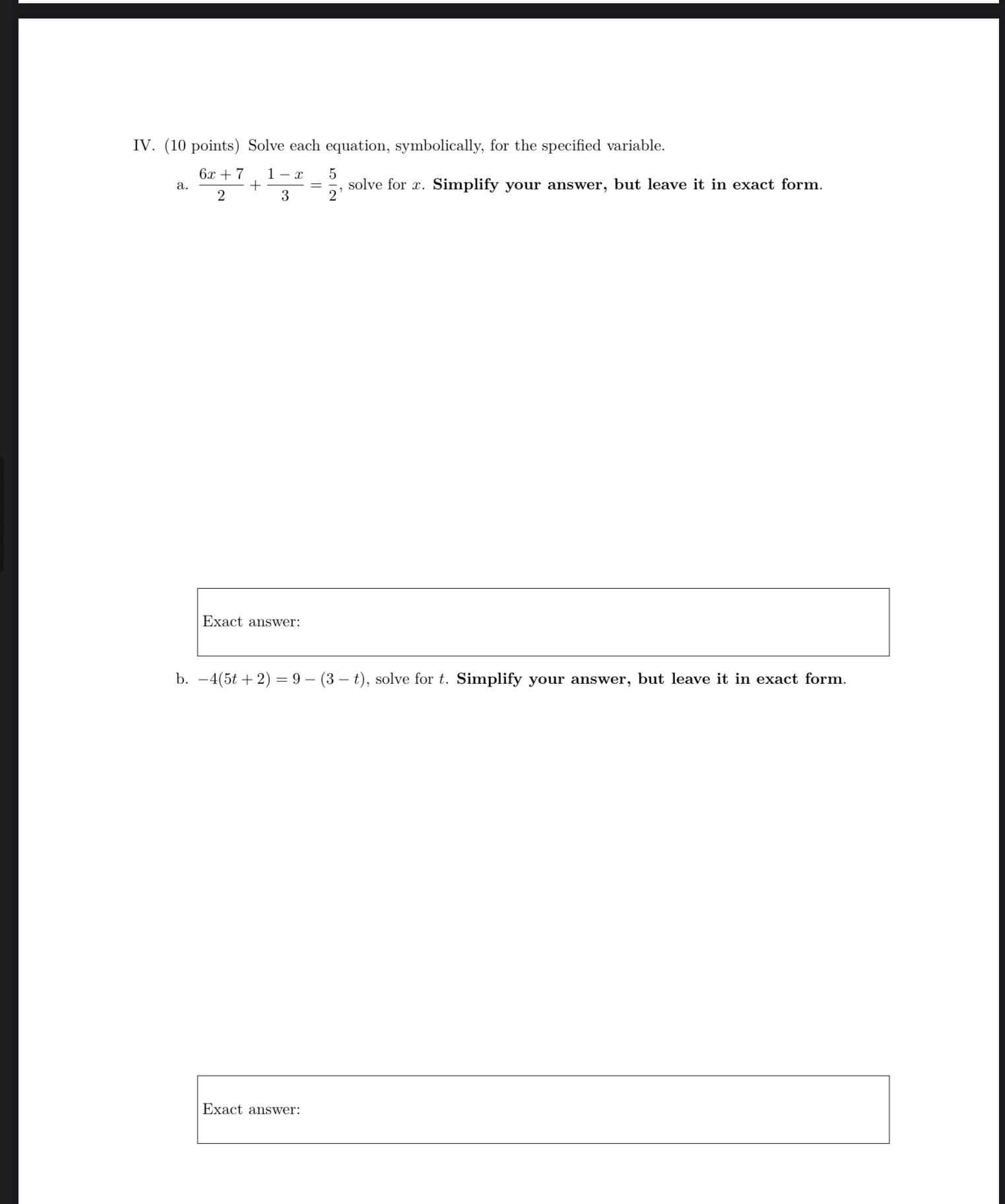 Solved IV. (10 points) Solve each equation, symbolically, | Chegg.com Solved IV. (10 points) Solve each equation, symbolically, | Chegg.com