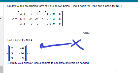 Solved A matrix A and an echelon form of A are shown below. | Chegg.com