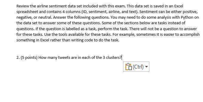 Review the airline sentiment data set included with | Chegg.com