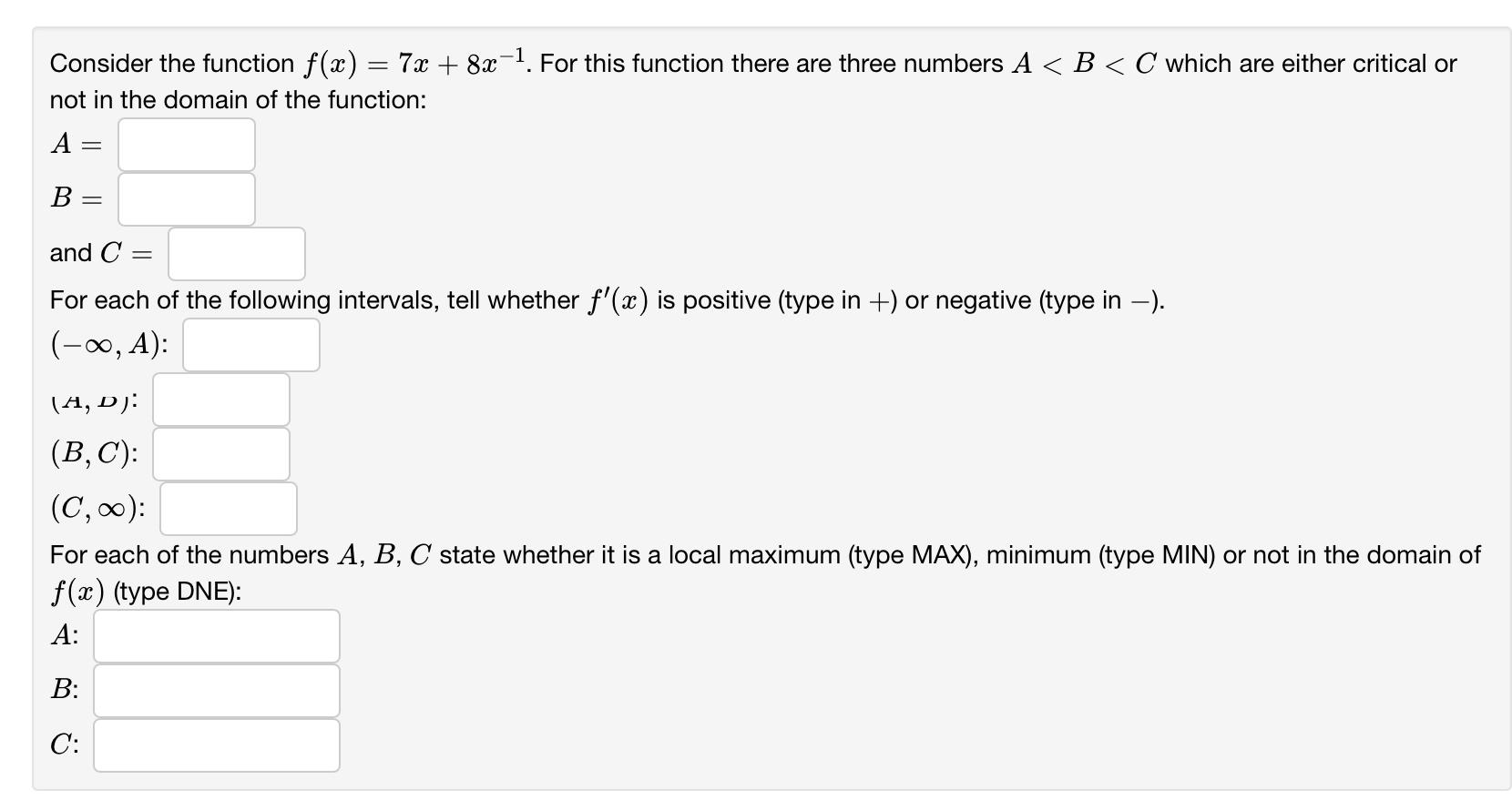 Solved Consider the function f(x)=7x+8x−1. For this function | Chegg.com