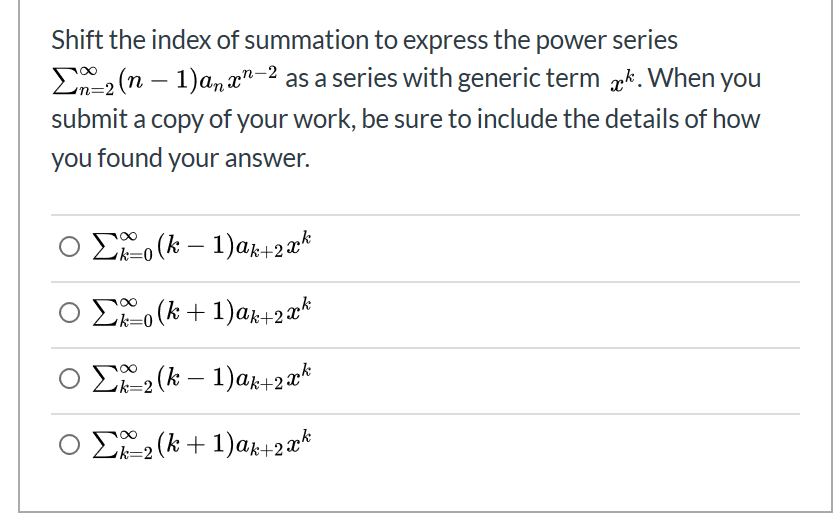 Solved Shift the index of summation to express the power | Chegg.com