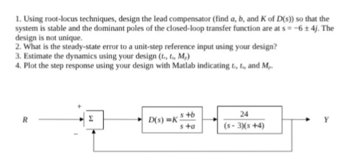 Solved 1. Using root-locus techniques, design the lead | Chegg.com