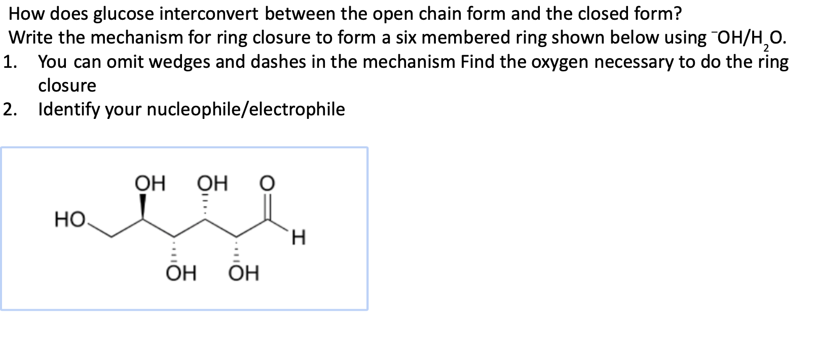 Solved How does glucose interconvert between the open chain | Chegg.com