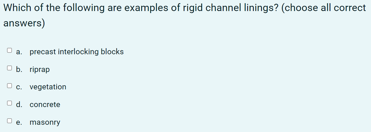 Solved Which of the following are examples of rigid channel | Chegg.com