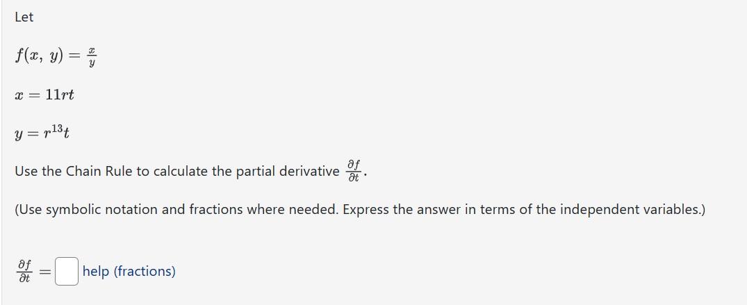 Solved Let f(x,y)=yxx=11rty=r13t Use the Chain Rule to | Chegg.com