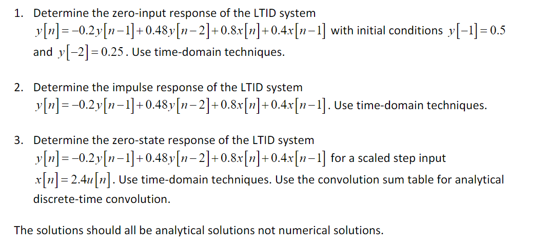 Solved Determine the zero-input response of the LTID | Chegg.com