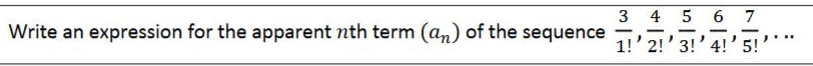 Solved Write an expression for the apparent nth term (an) of | Chegg.com