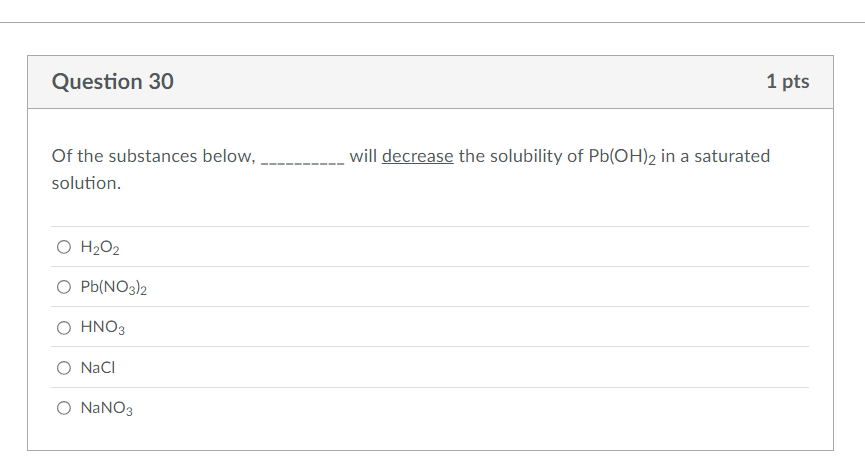 Solved Question 30Of ﻿the substances below,will decrease the | Chegg.com