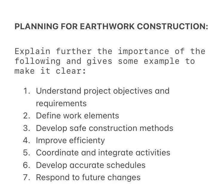 Solved PLANNING FOR EARTHWORK CONSTRUCTION: Explain further | Chegg.com