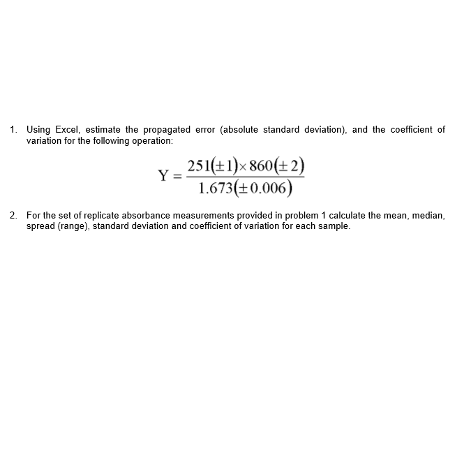 Solved 1. Using Excel, estimate the propagated error | Chegg.com