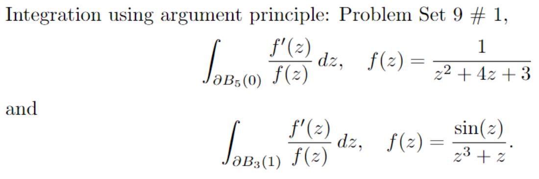 Solved Integration using argument principle: Problem Set | Chegg.com