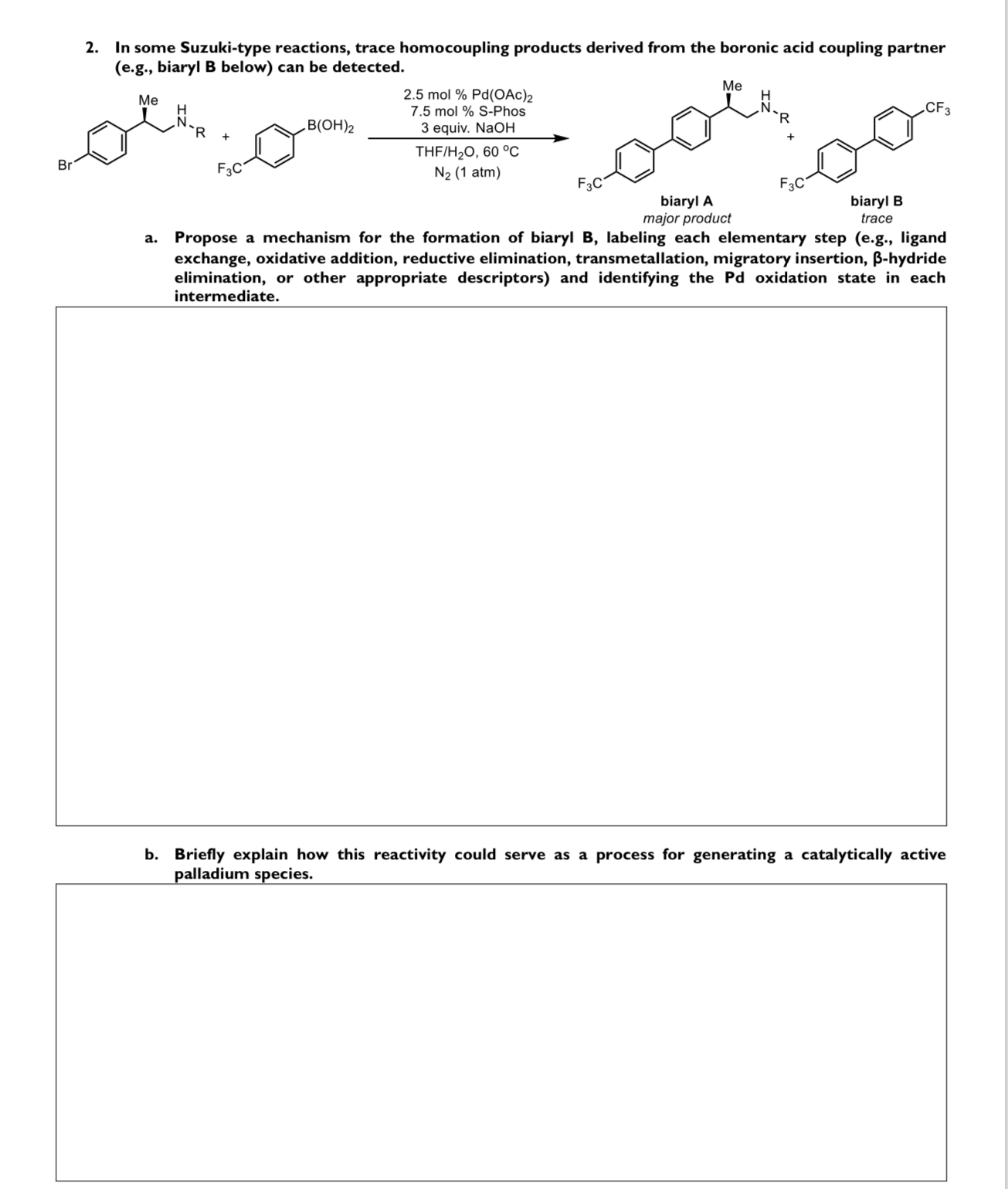 Solved 2. ﻿In some Suzuki-type reactions, trace homocoupling | Chegg.com