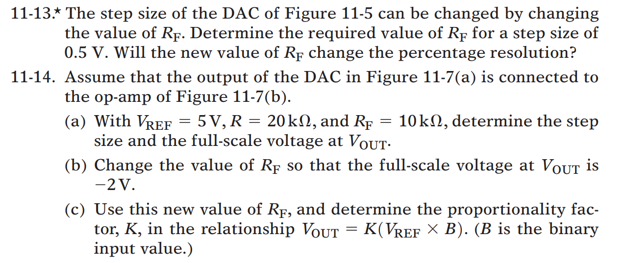 Solved 11-13. ∗ The step size of the DAC of Figure 11−5 can | Chegg.com