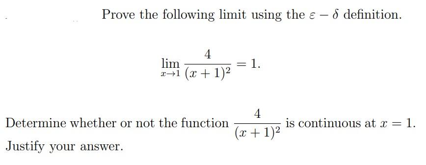 Solved Prove the following limit using the ε−δ definition. | Chegg.com