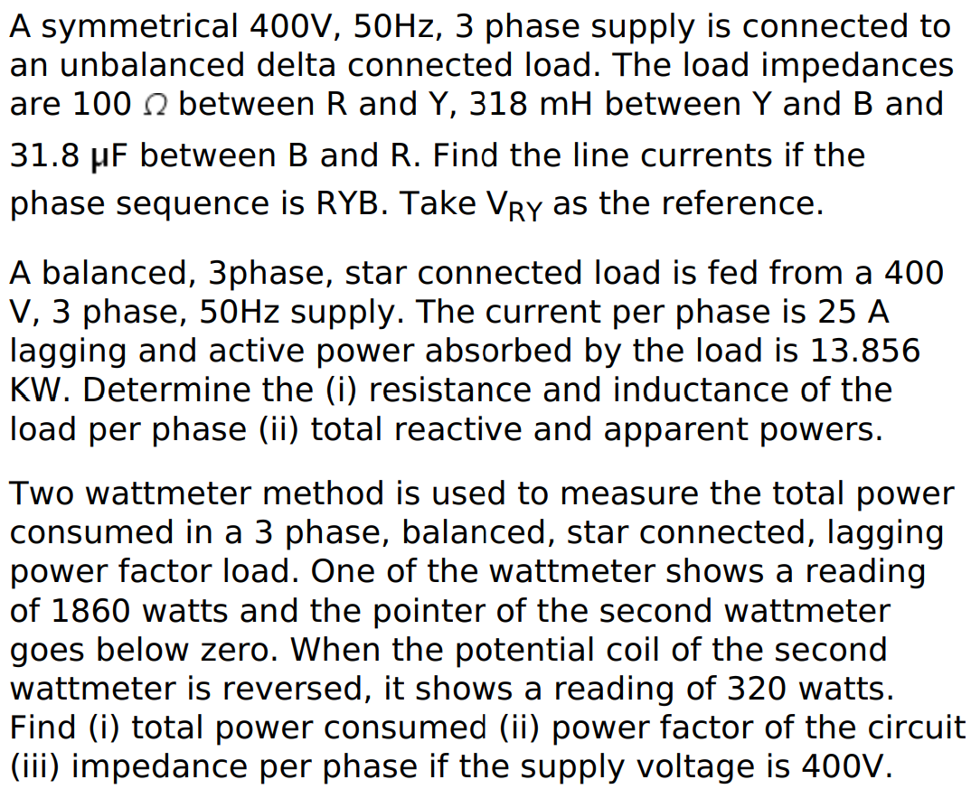 Solved A symmetrical 400V, 50Hz, 3 phase supply is connected | Chegg.com