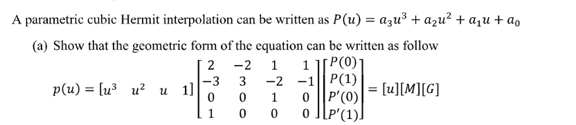 Solved A parametric cubic Hermit interpolation can be | Chegg.com
