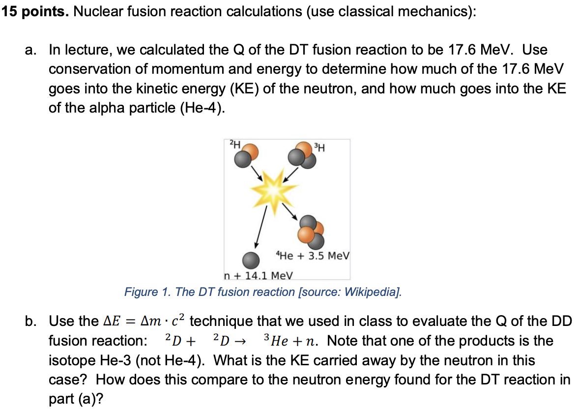 Solved 5 points. Nuclear fusion reaction calculations (use | Chegg.com