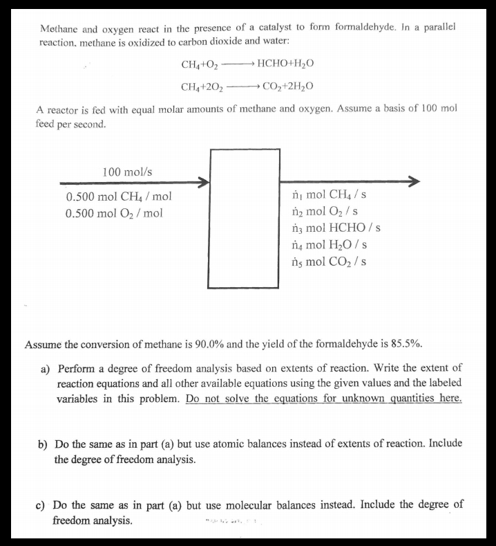 Solved Methane and oxygen react in the presence of a | Chegg.com