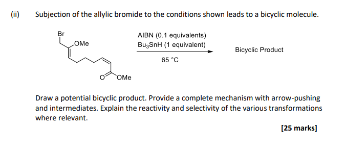 Solved (ii) Subjection of the allylic bromide to the | Chegg.com