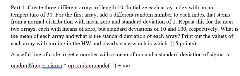 Solved Part 1: Create three different arrays of length 10 . | Chegg.com