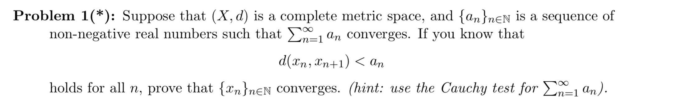 Solved Problem 1(∗) : Suppose that (X,d) is a complete | Chegg.com