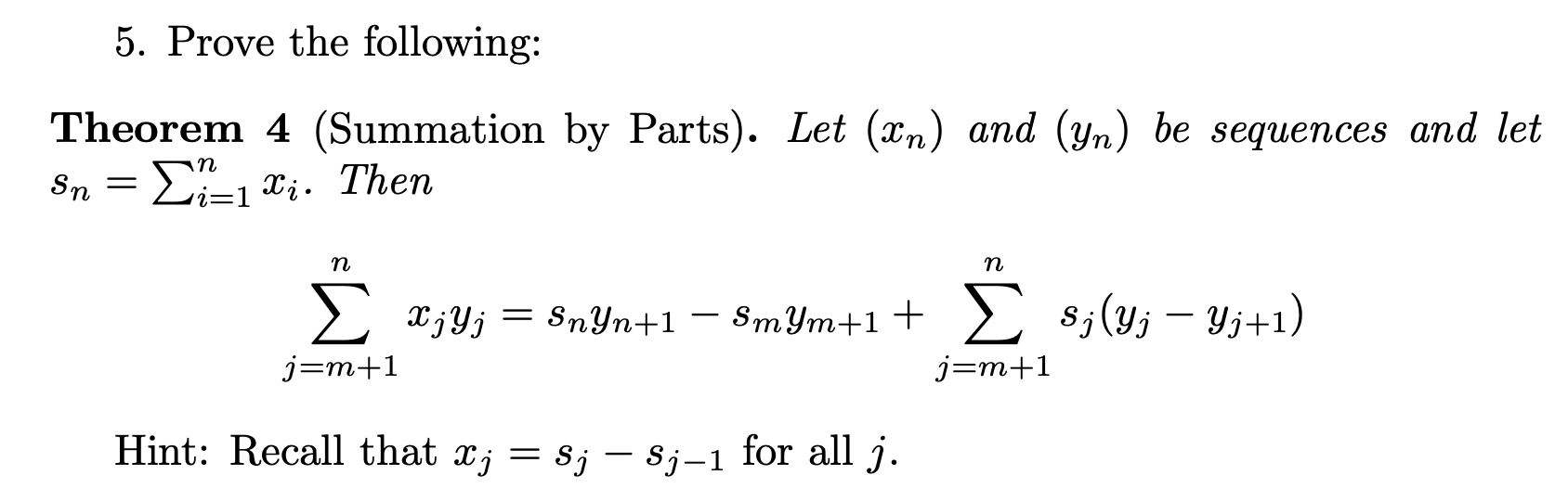 Solved 5. Prove the following: Theorem 4 (Summation by | Chegg.com
