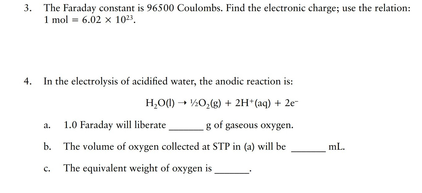 Solved 3. The Faraday constant is 96500 Coulombs. Find the | Chegg.com
