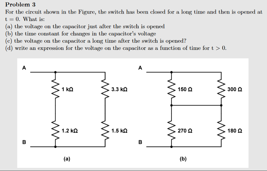 Problem 3For the circuit shown in the Figure, the | Chegg.com