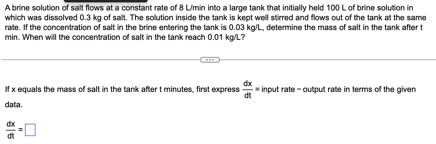 Solved A brine solution of salt flows at a constant rate of | Chegg.com