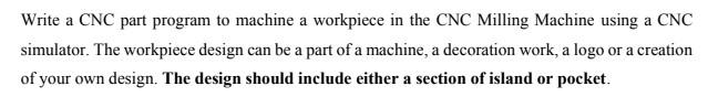 Solved Write a CNC part program to machine a workpiece in | Chegg.com
