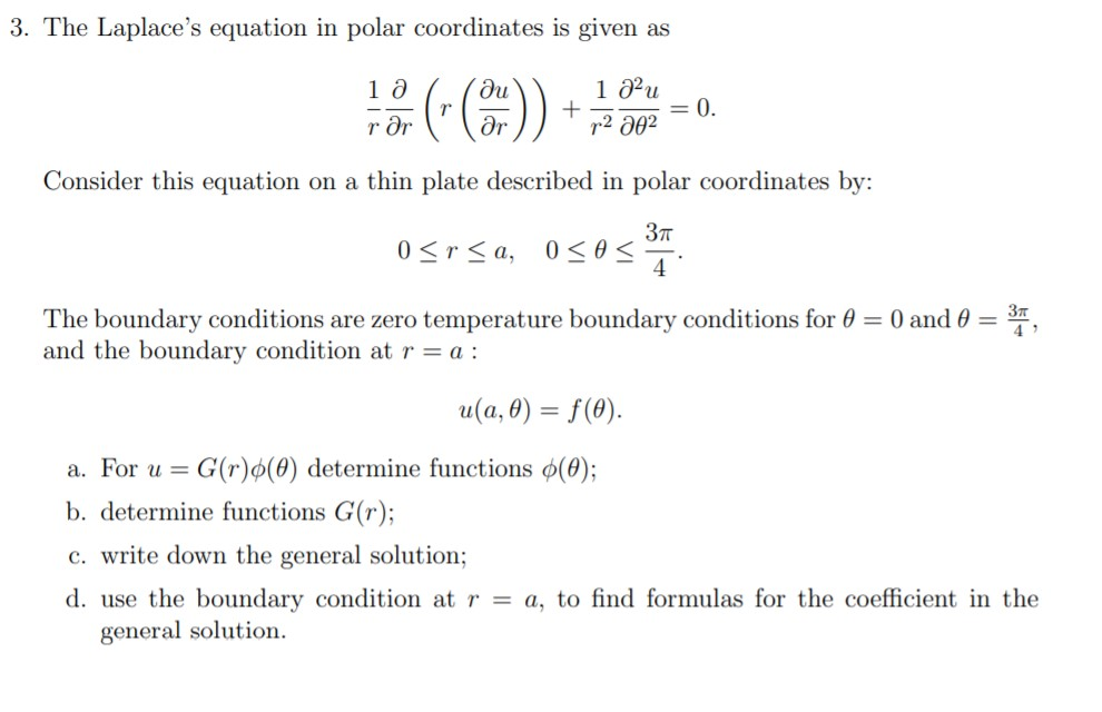 Solved 3. The Laplace's equation in polar coordinates is | Chegg.com