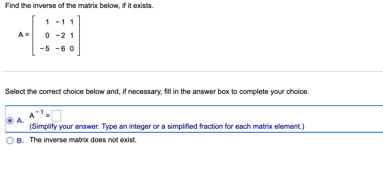 Solved Find the inverse of the matrix below, if it exists. 1 | Chegg.com