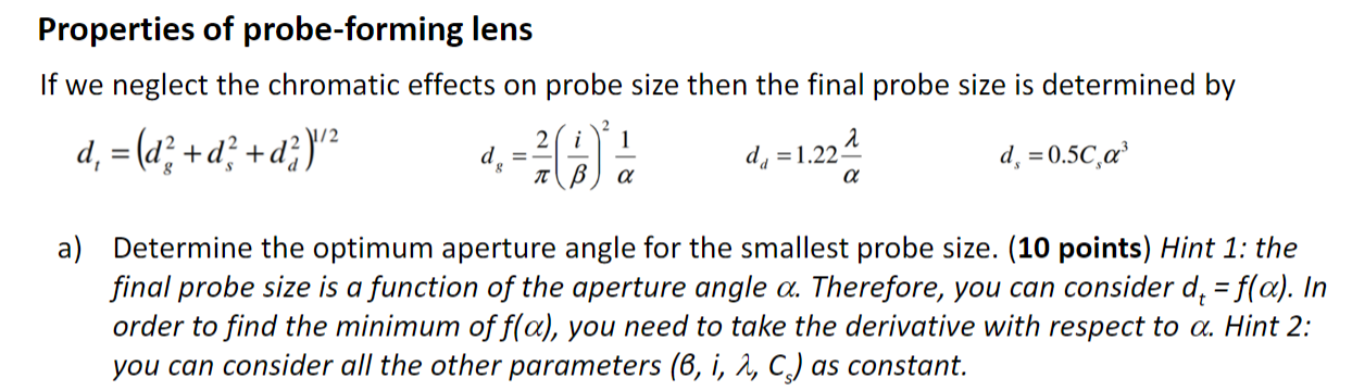 Solved Properties of probe-forming lens If we neglect the | Chegg.com