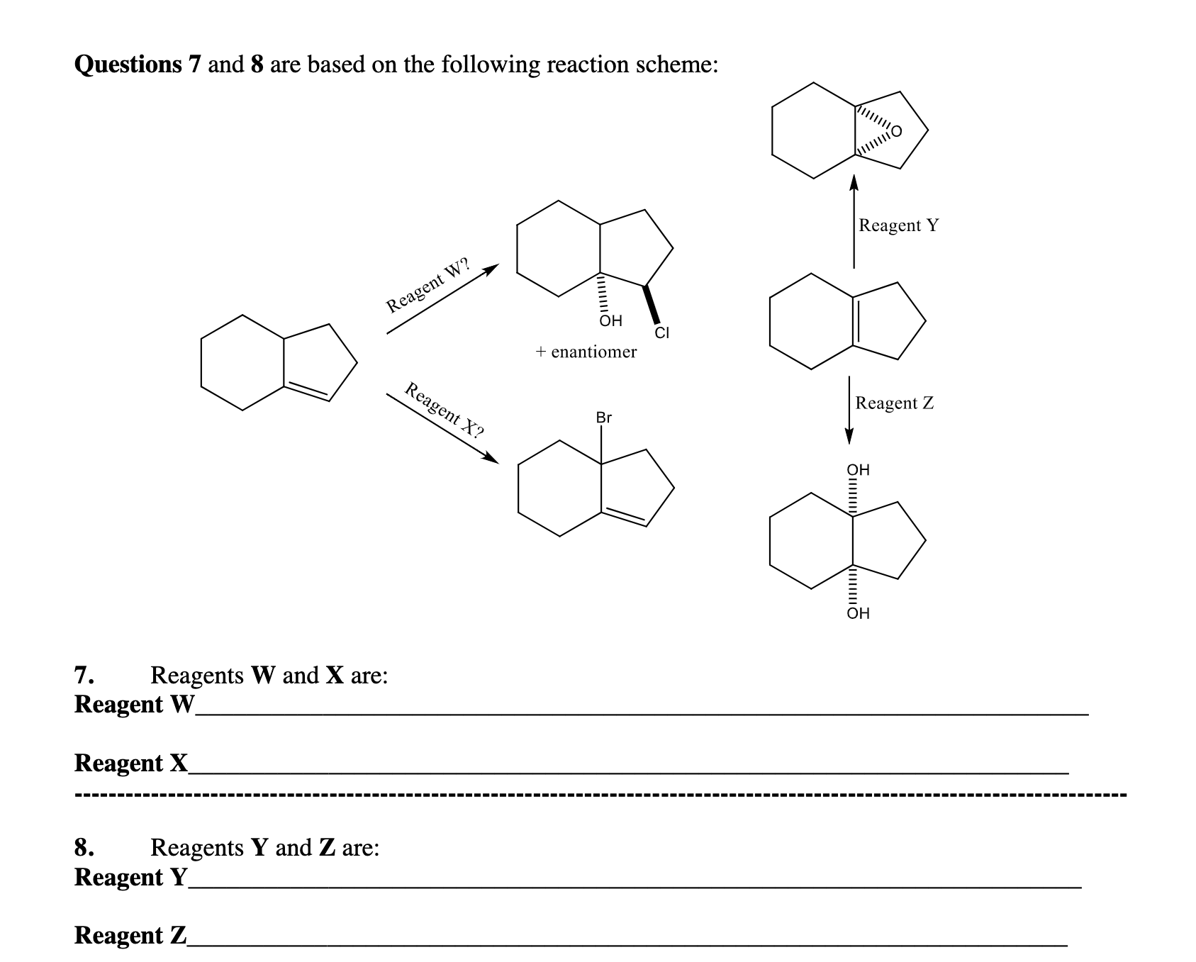 Solved Questions 7 and 8 are based on the following reaction | Chegg.com