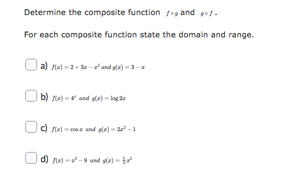 Solved Determine the composite function fog and gof. For | Chegg.com