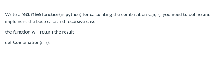Solved Write a recursive function(in python) for calculating | Chegg.com