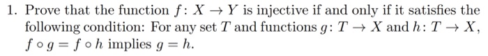 Solved 1 Prove That The Function F X → Y Is Injective If 7338