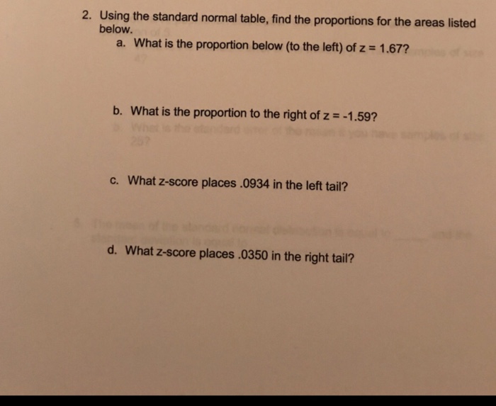 Solved 2. Using the standard normal table, find the | Chegg.com