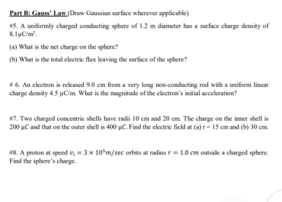 Solved Part B: Gauss' Law (Draw Gaussian surface wherever | Chegg.com