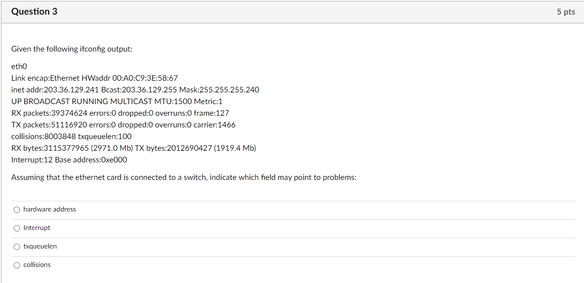 Solved Question 3 5 pts Given the following ifconfig output: | Chegg.com