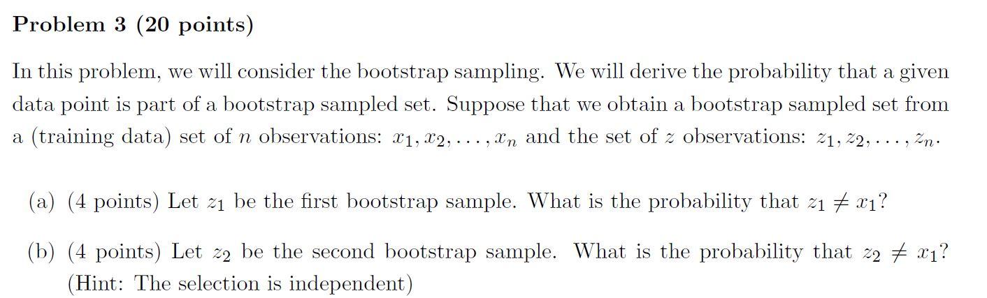 In this problem, we will consider the bootstrap | Chegg.com