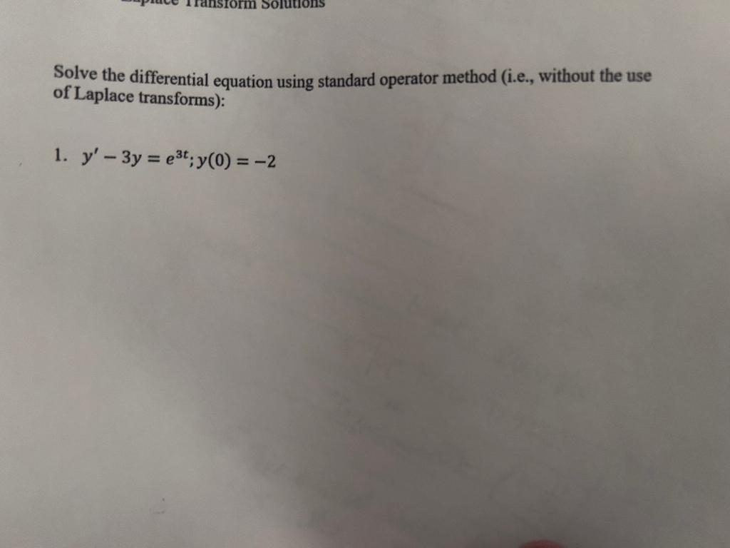 Solved Solve the differential equation using standard | Chegg.com